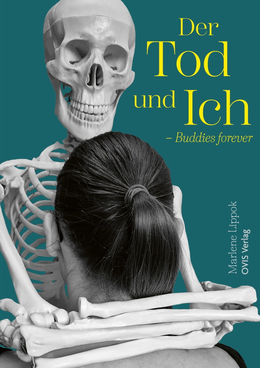 Der Tod und Ich - Buddies forever - OVIS Verlag
